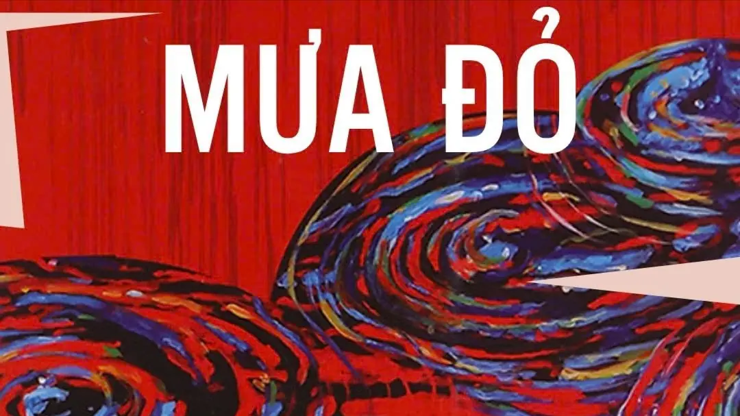 Tiểu thuyết ‘Mưa đỏ’ (phần 7) - Chu Lai
